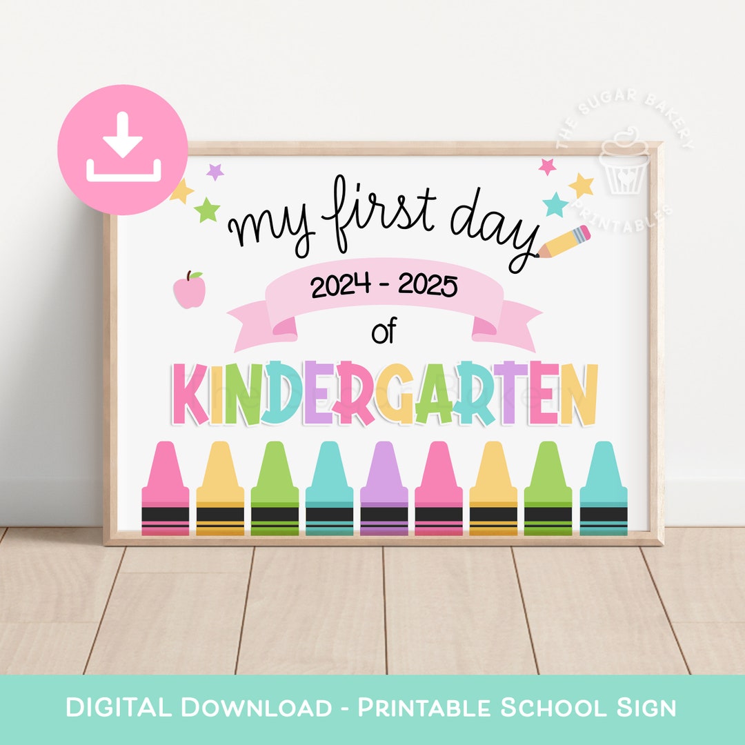 First Day of School Sign KINDERGARTEN, 1st Day of Kindergarten ...