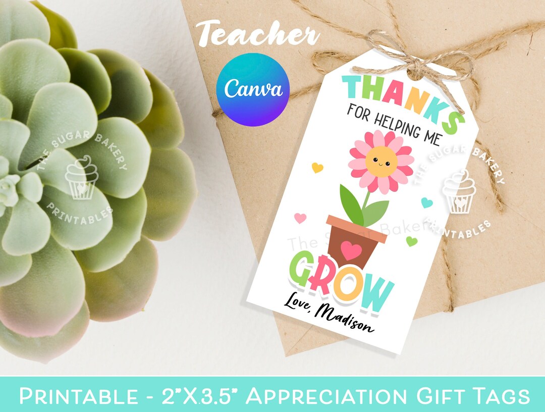 Teacher Appreciation Gift Tag Thank You for Helping Me GROW - Etsy