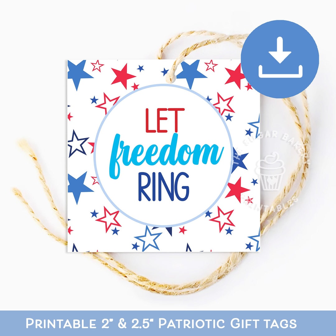 Let Freedom Ring Happy 4th of July Printable Cookie Tag, Independence ...