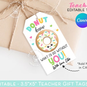 DONUT Teacher Appreciation TAG, Donut Know What I Would Do, Teacher ...