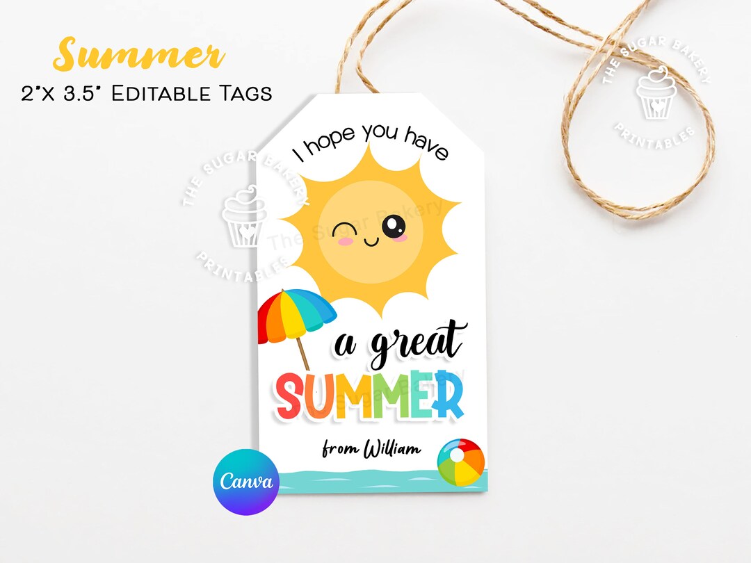 Have a Great SUMMER GIFT TAGS, Teacher Appreciation Gift Tag Editable ...