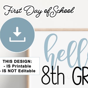 First Day of 8th Grade SCHOOL SIGN, Back to School Sign, First Day of ...