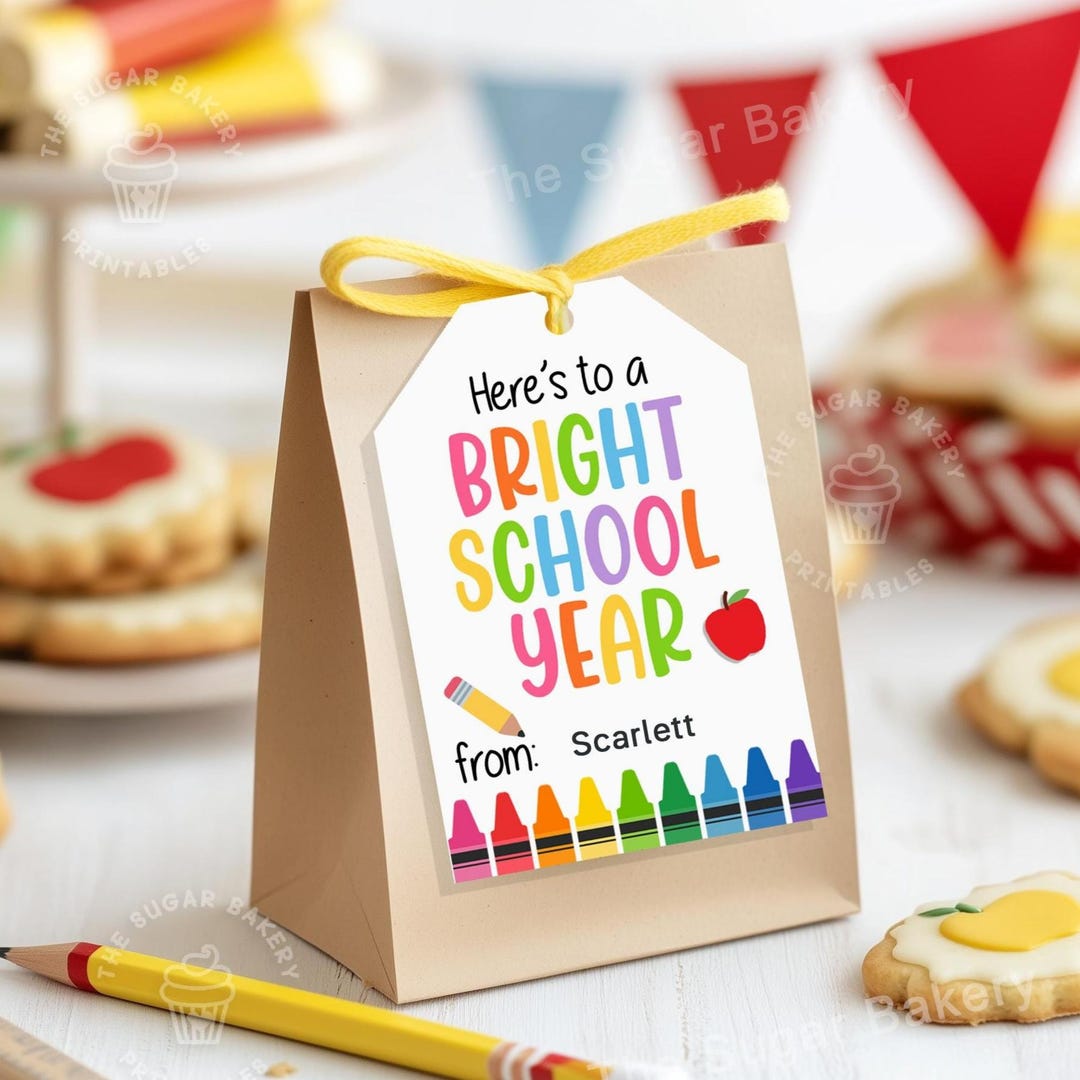 Here's to a Bright SCHOOL Year Printable Tag, Back to School Gift TAGS ...