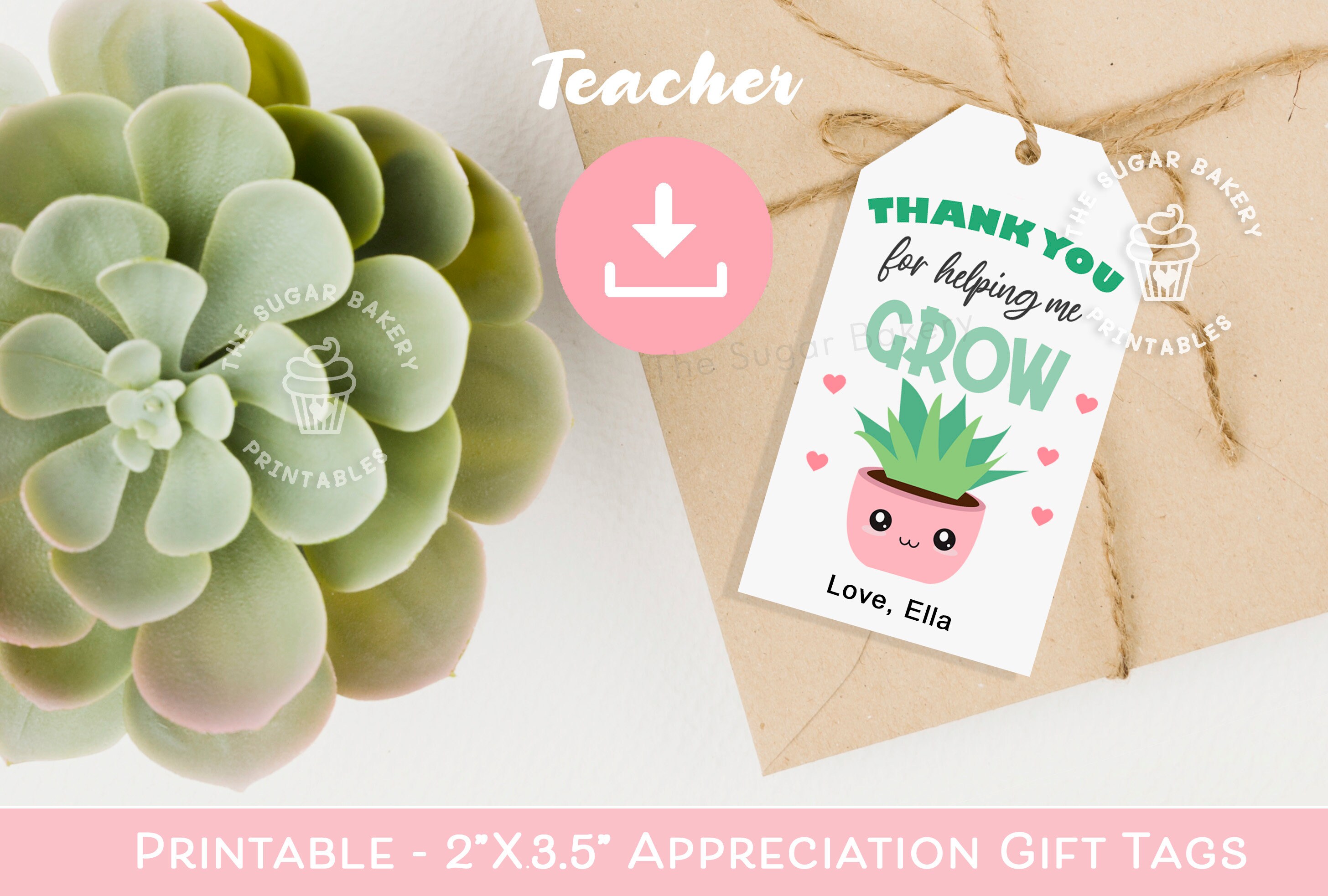 Thank You for Helping Me GROW, Teacher Appreciation Gift Tags, Plant ...