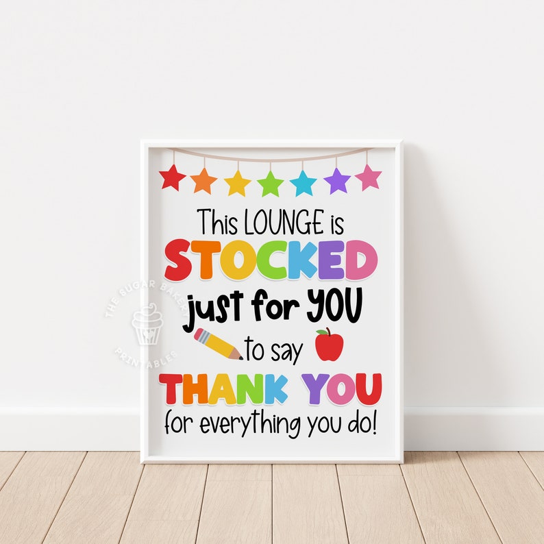 This LOUNGE is STOCKED Staff Sign, PRINTABLE Thank You Staff Sign ...