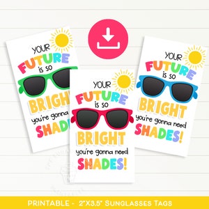 End of the Year Sunglasses GIFT TAGS, Future so Bright Gonna Need ...