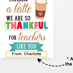 Teacher Appreciation Tag, Thanks a LATTE TEACHER Tag, End of School ...
