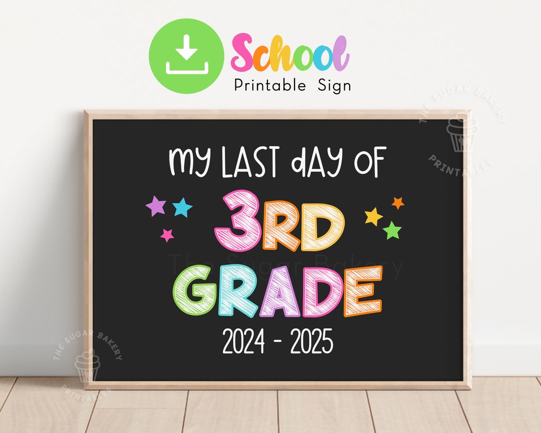 LAST DAY of 3rd Grade Sign, Last Day of SCHOOL Sign 3rd Grade, Goodbye ...