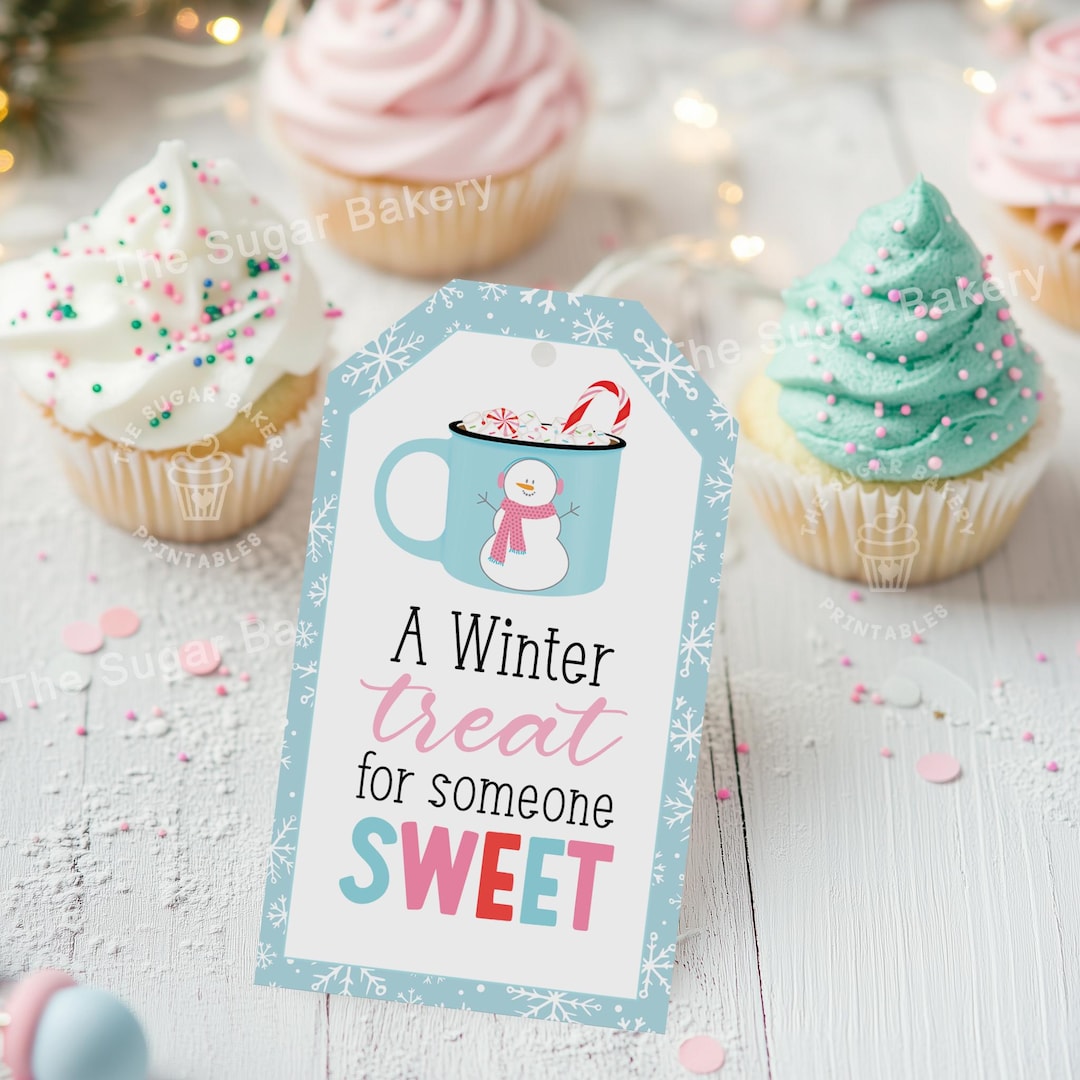 A WINTER Treat for Someone Sweet TAG, Christmas Treat Tag, Holiday Gift ...