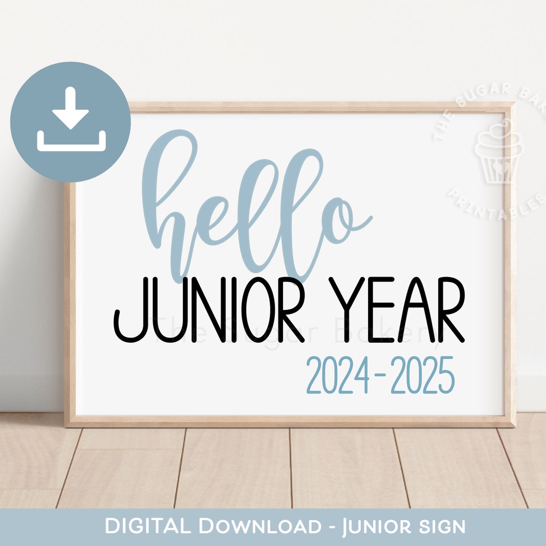 First Day of 11th Grade SCHOOL Sign Printable, Hello JUNIOR YEAR Sign ...