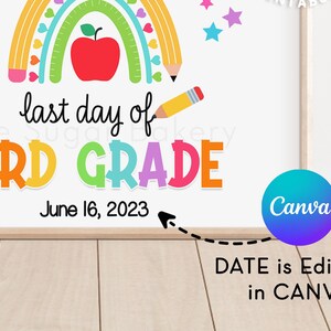 LAST DAY of 3rd Grade Editable Sign, Last Day of SCHOOL Sign, Goodbye ...