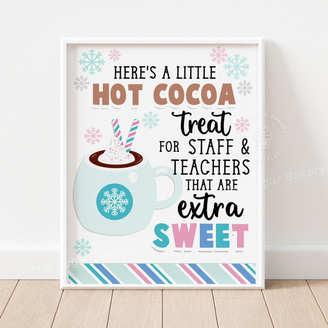 Printable Hot Cocoa Sign Staff Teachers WINTER Hot Chocolate Sign Staff ...