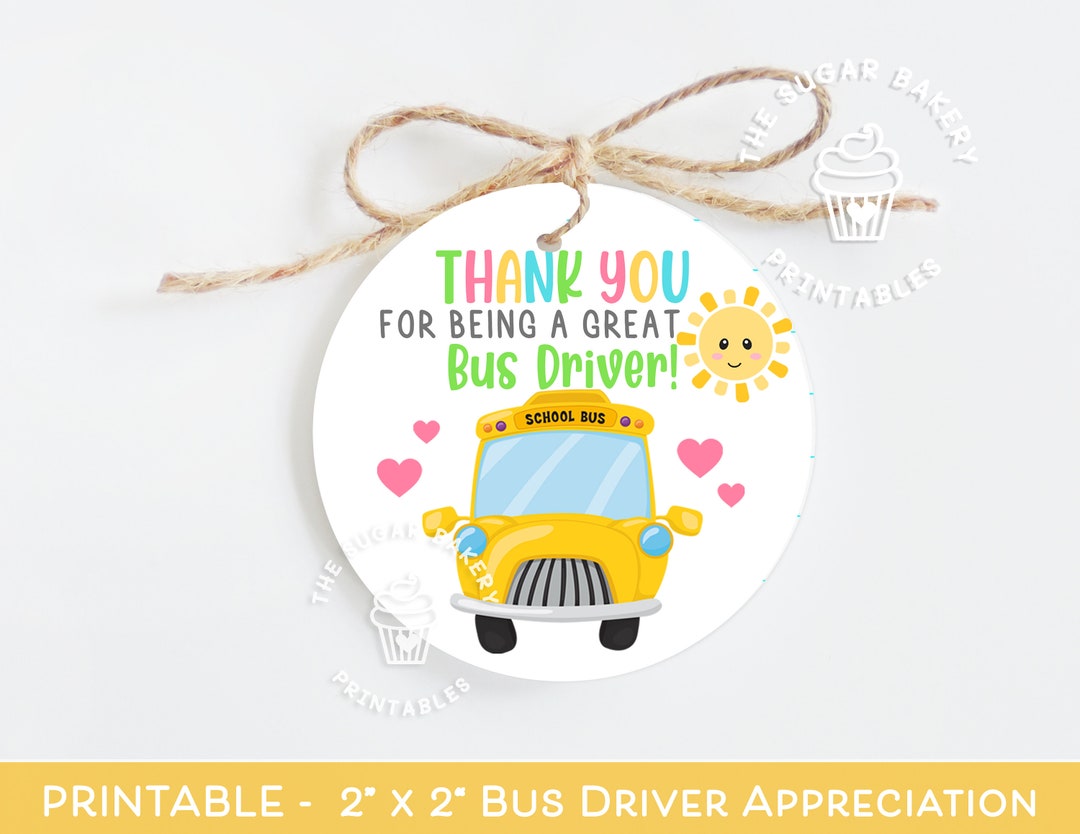 BUS DRIVER Thank You Tags, Thank You Bus Driver Cookie Tags, End of ...