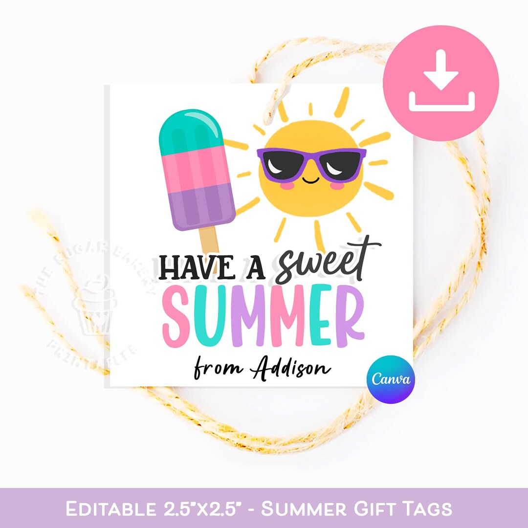 Have a SWEET SUMMER Tag, Popsicle Ice Cream Printable Treat Tag, End of ...
