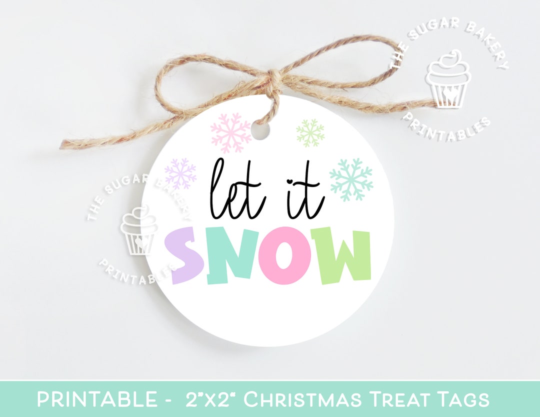 Let It SNOW Printable Christmas Cookie Tag, Snowflake Cookie Tag ...