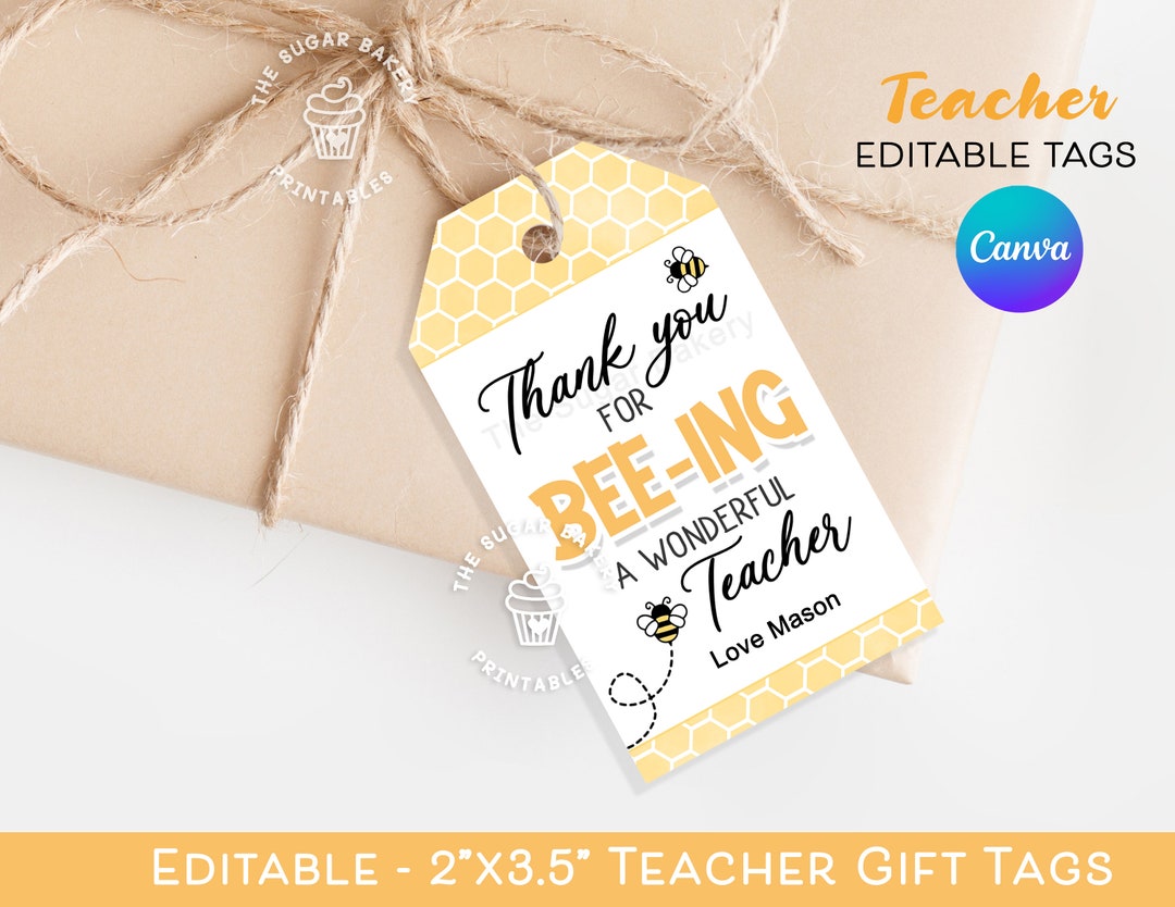 Teacher Appreciation Tags, Thank You for BEE-ING a Wonderful TEACHER ...