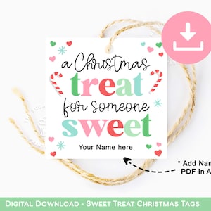 Printable Christmas Treat Tag, A Christmas Treat for Someone SWEET ...