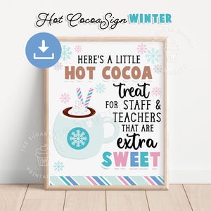 Printable Hot Cocoa Sign Staff Teachers WINTER Hot Chocolate Sign Staff ...