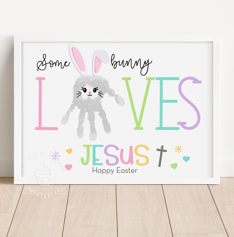 Easter Handprint Art, Somebunny Love Jesus Christian Easter Handprint ...