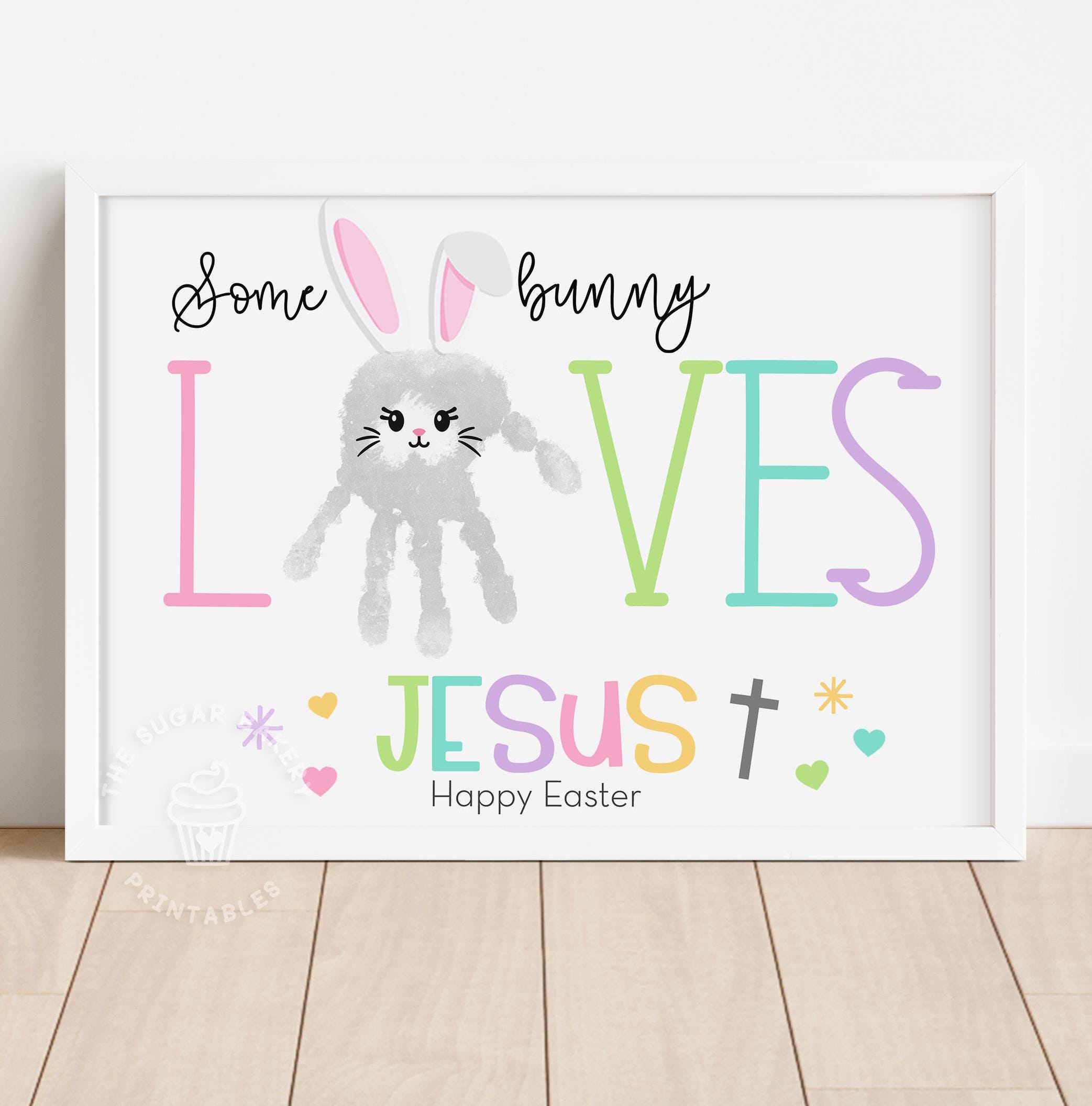 Easter Handprint Art, Somebunny Love Jesus Christian Easter Handprint ...