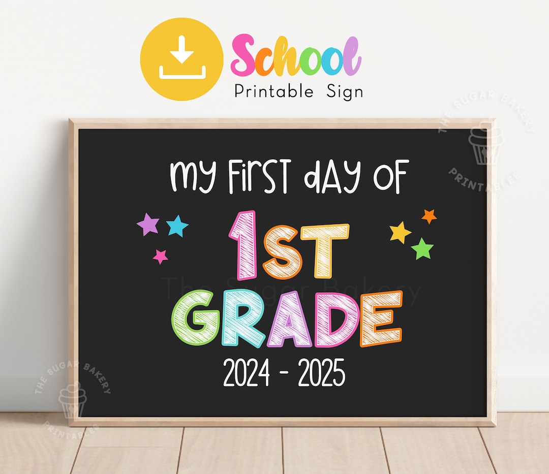 First Grade School Sign Printable, FIRST Day of School Sign Printable ...