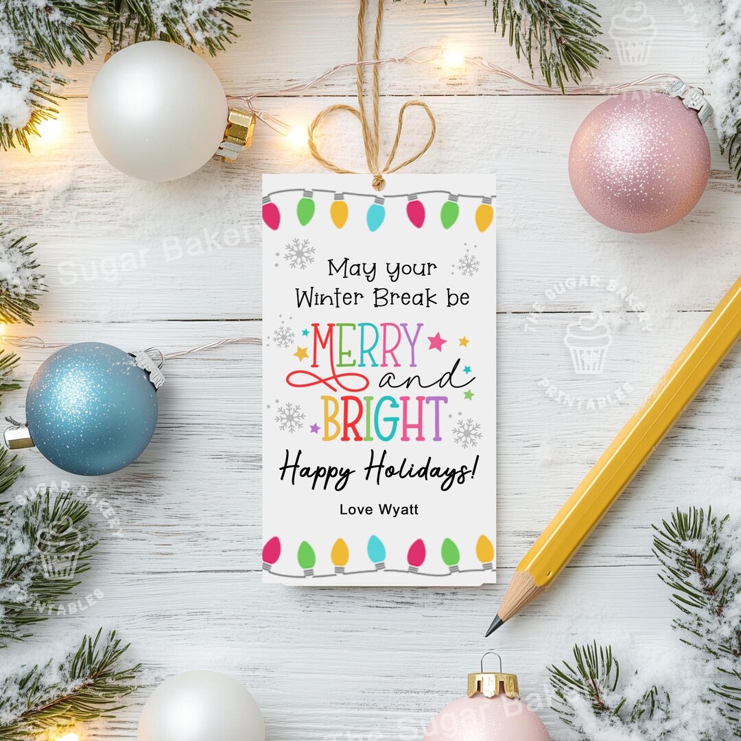 Printable Merry and Bright Tags, Winter Break Tags for Teacher Staff ...