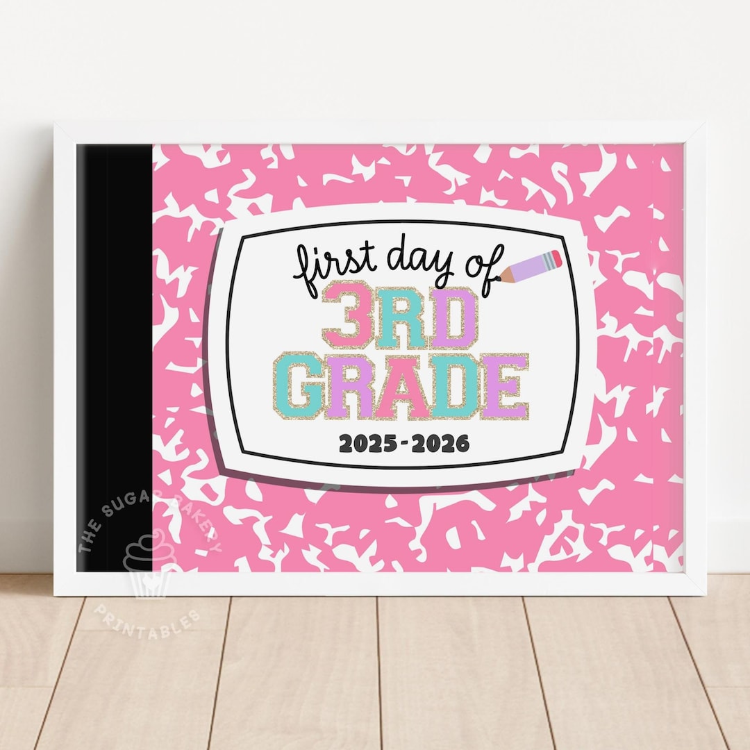 First Day of 3rd Grade Sign Printable Back to School 3rd Grade Sign ...
