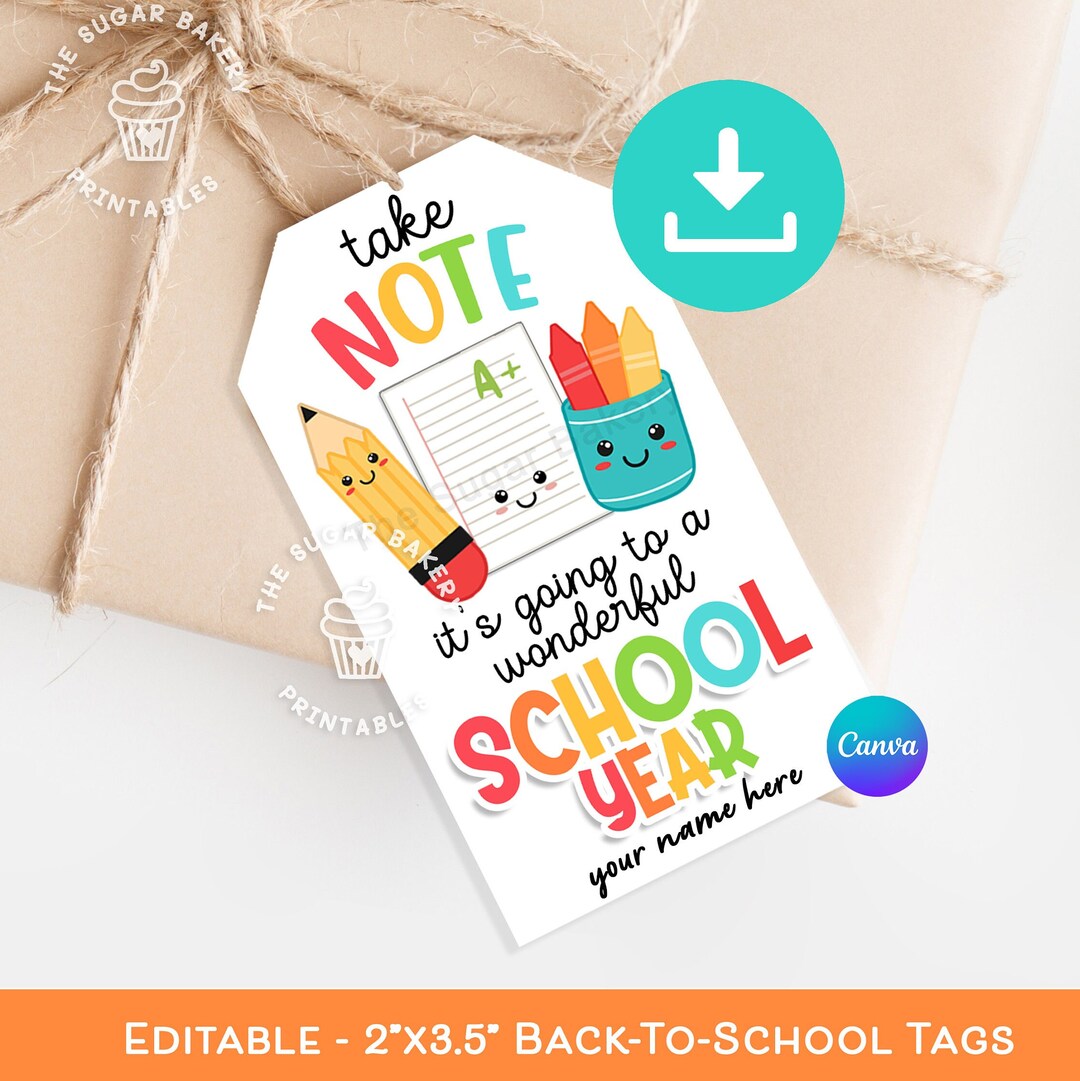 Take NOTE Back to School TAG, EDITABLE School Gift Tags, Gift for ...