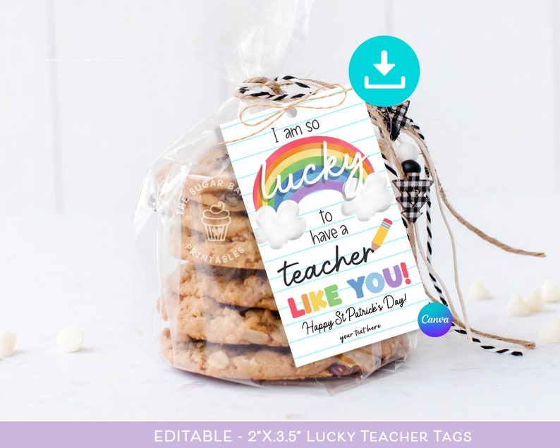 Editable St Patricks Day Teacher Gift Tag, so LUCKY to Have Teacher ...
