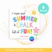 End of the School Year CHALK TAGS, I Hope Your Summer is Chalk Full of ...