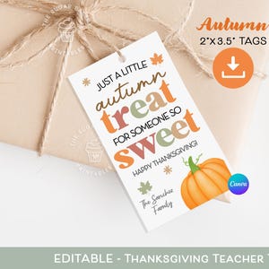 Thanksgiving Gift Tags Printable, A Little Treat for Someone Sweet ...