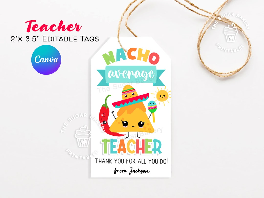 NACHO Average Teacher Tag Teacher Appreciation Gifts End of - Etsy