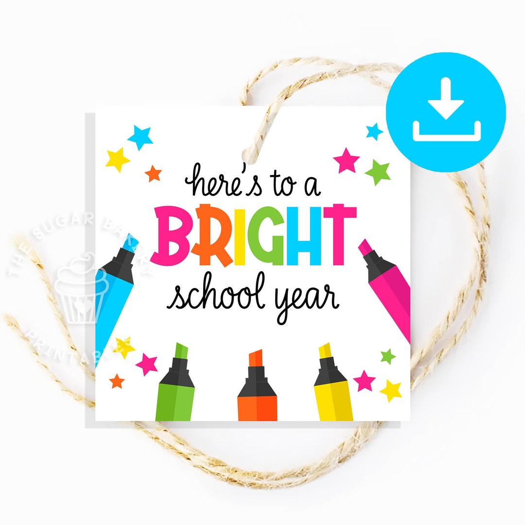 Back to School Gift Tags for Teacher, Here's to a BRIGHT School Year ...