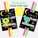 Halloween Glow Stick Tags, A Little Light for Halloween Night Tag, 3x4 ...