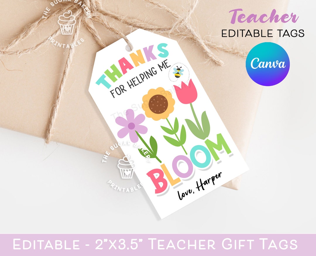 Thank You for Helping Me BLOOM, Teacher Appreciation Tag, Plant Gifts ...