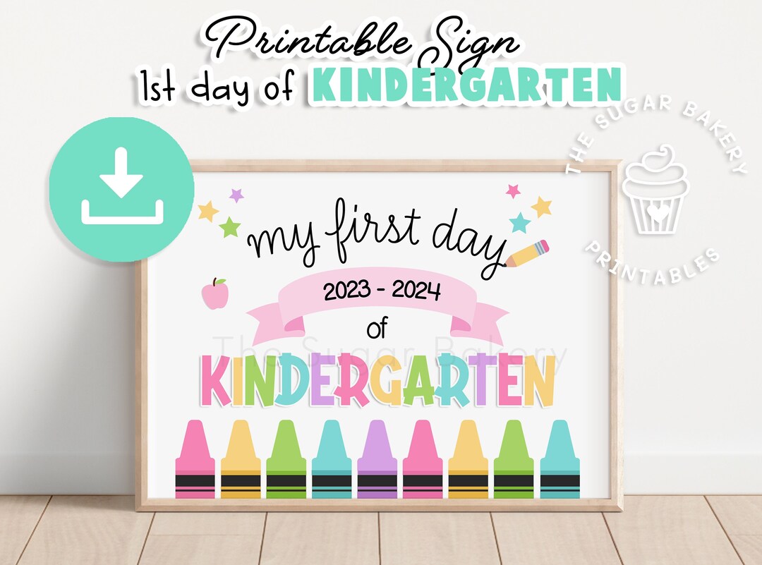 First Day of School Sign KINDERGARTEN, 1st Day of Kindergarten ...