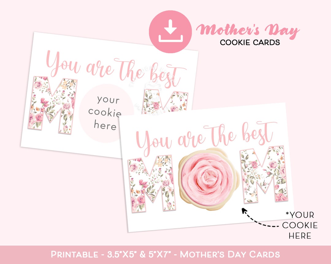 Mothers Day Cookie Cards, You Are the Best MOM COOKIE CARD, Printable ...