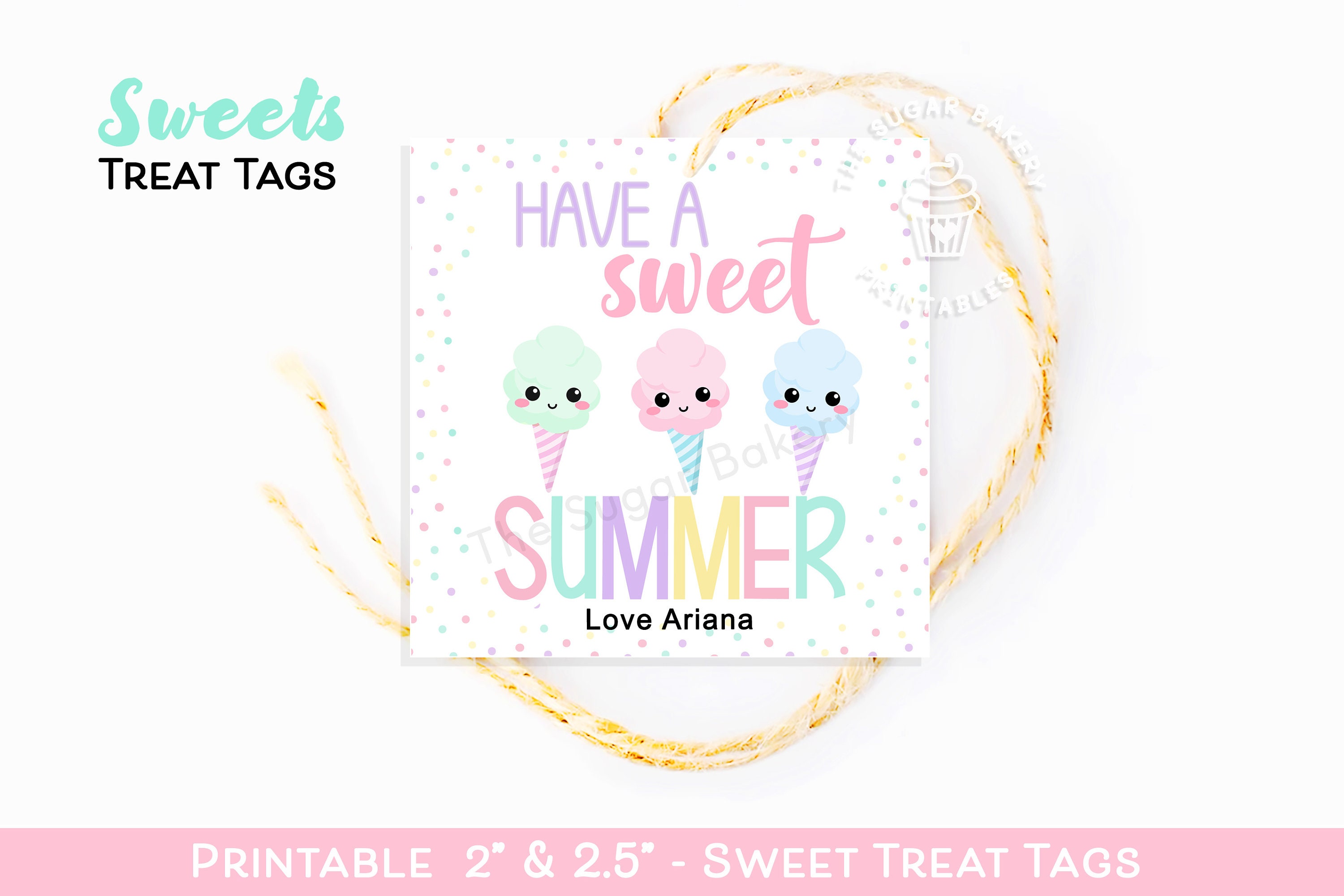Have a SWEET SUMMER Tag, Cotton Candy Sweet Treat Tags, End of School ...