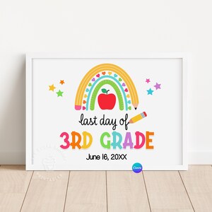 LAST DAY of 3rd Grade Editable Sign, Last Day of SCHOOL Sign, Goodbye ...