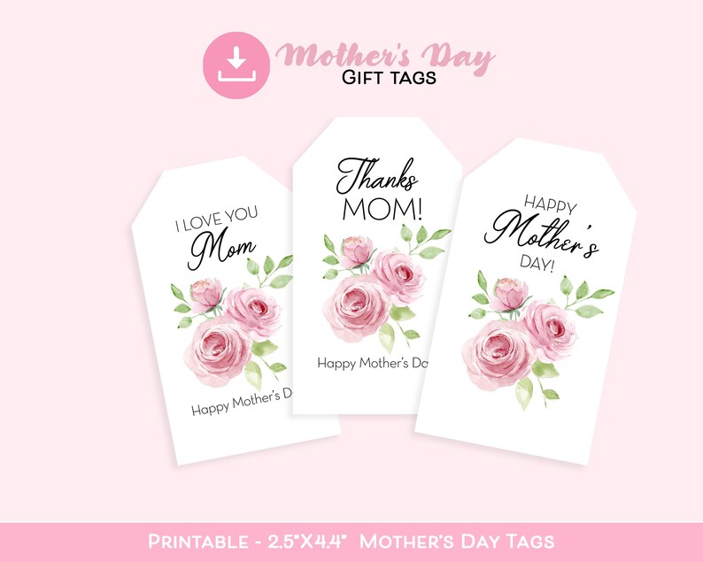 Printable Floral Mother’s Day Gift Tags, 3 Mothers Day Tags for Gift ...