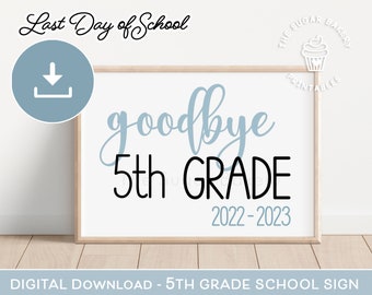Goodbye 5th Grade Sign - Etsy
