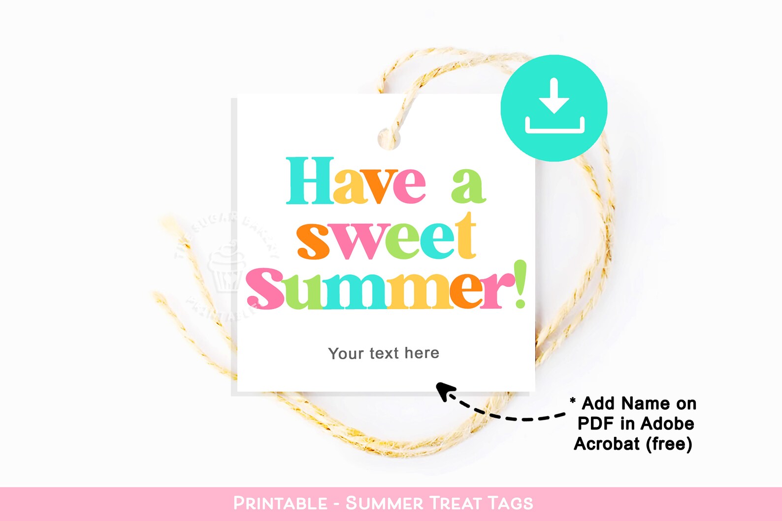 Have a Sweet Summer Tag Printable, Summer Favor Tag, End of School ...