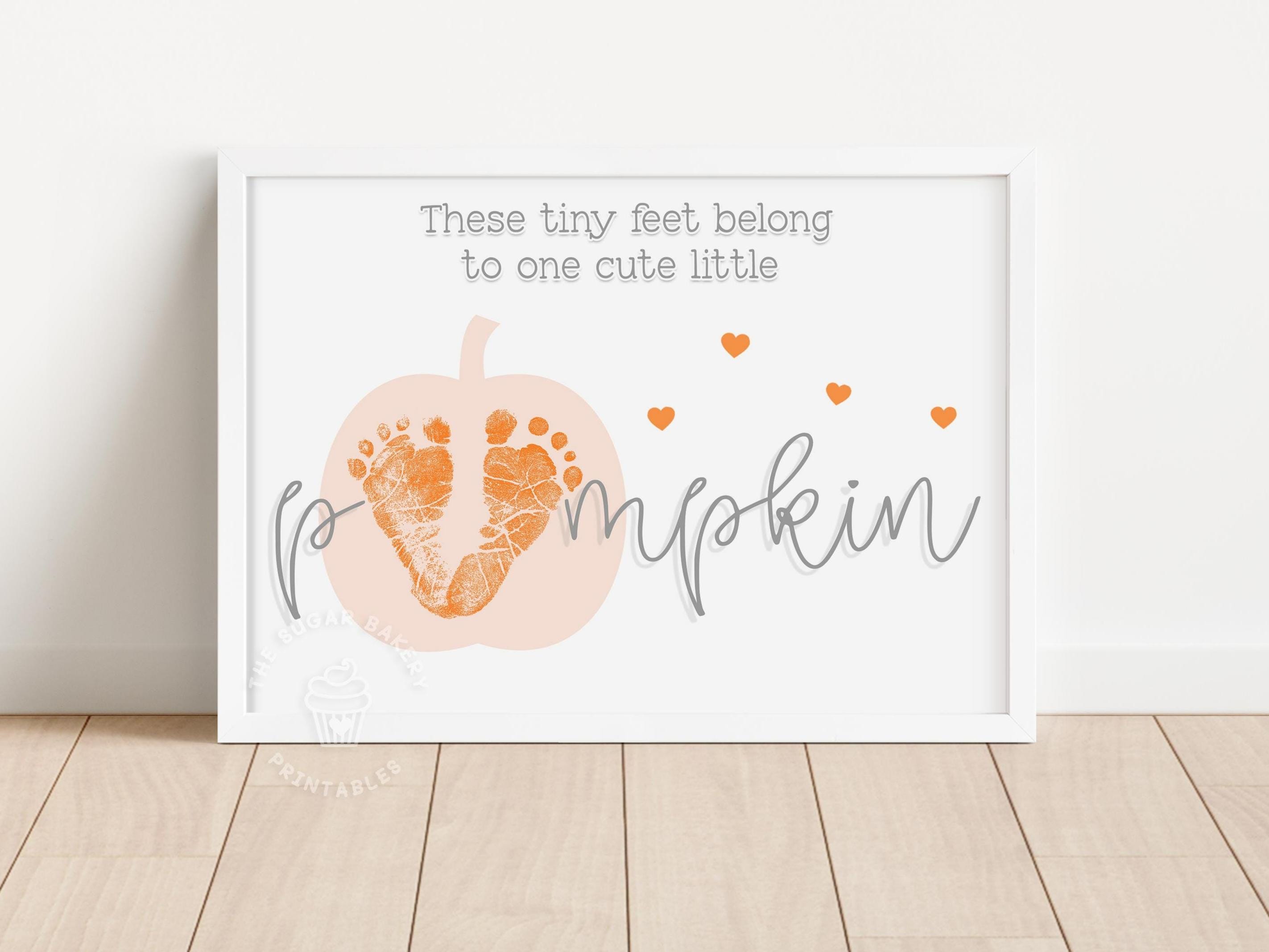 Our Cute Little Pumpkin Footprint Art Printable Fall Baby Craft First ...