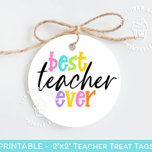 Best Teacher Ever TEACHER APPRECIATION TAG, 2"x2" Round Teacher ...