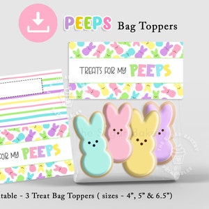Printable Treats for My PEEPS Bag Topper, Easter Bag Topper, 4" 5" and ...