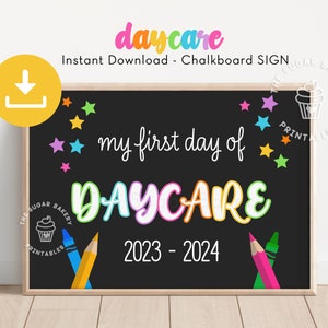 First Day of DAYCARE Printable SIGN 1st Day of Daycare - Etsy
