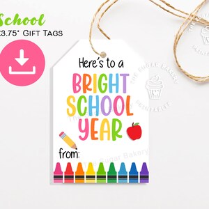 Here's to a Bright SCHOOL Year Printable Tag, Back to School Gift TAGS ...