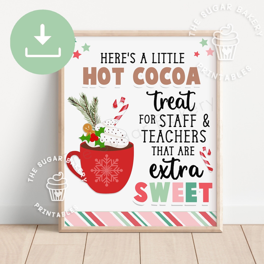 Printable Hot Cocoa Staff & Teachers Sign, Hot Chocolate Sign, Staff ...