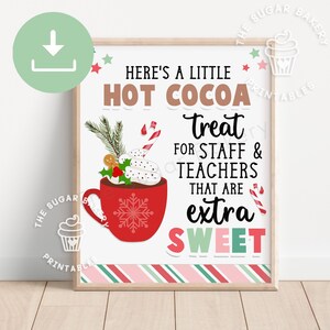 Printable Hot Cocoa Staff & Teachers Sign, Hot Chocolate Sign, Staff ...