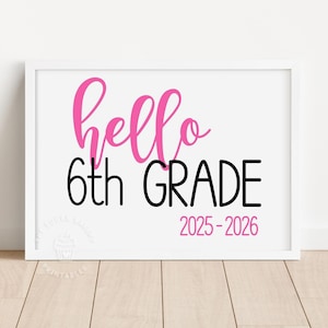 First Day of 6th Grade Sign Printable First Day 6th GRADE SIGN Hot Pink ...